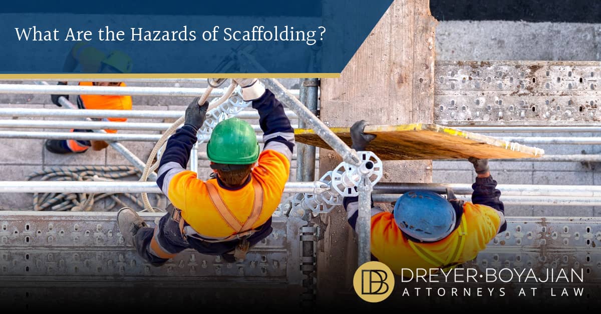 Common Accidents Involving Scaffolding | Dreyer Boyajian LLP